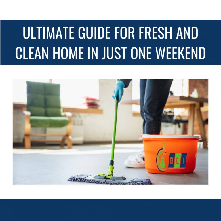Fresh & Clean Home: Ultimate Weekend Summer Cleaning Guide